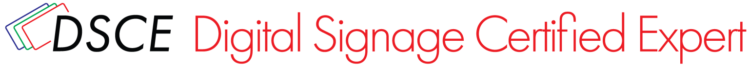 Digital Signage Certified Expert – The Digital Signage Experts Group Digital Signage Certified Expert – The Digital Signage Experts Group